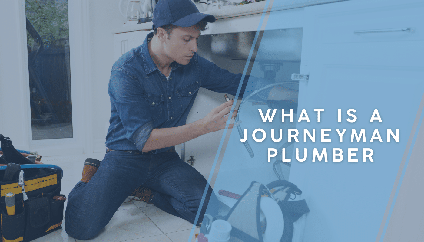 What Is a Journeyman Plumber?
